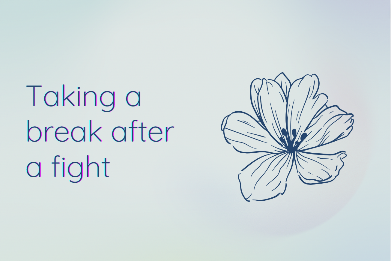 Taking a break after a fight. Book Now! 1 Step to Better Mental Health ...