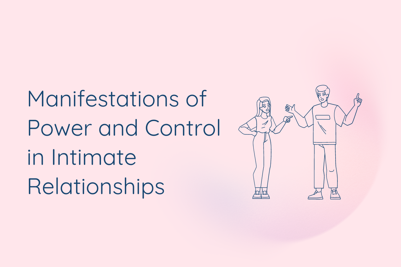 Manifestations of Power and Control in Intimate Relationships. Book Now! 1 Step to Better Mental ...