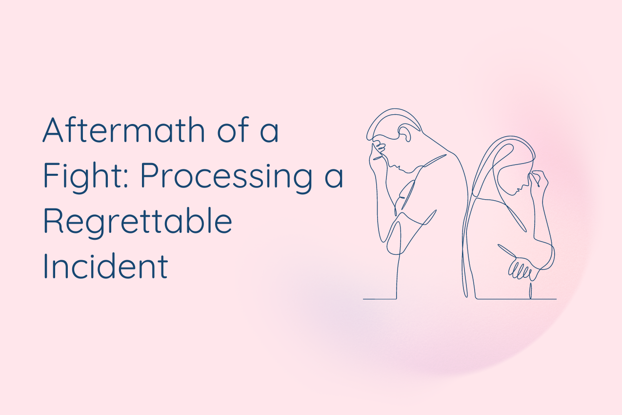 Aftermath of a Fight: Processing a Regrettable Incident. Book Now! 1 ...